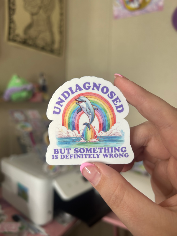 Undiagnosed waterproof sticker | Toadily Handmade
