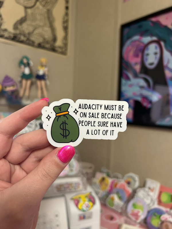 The AUDACITY!! Waterproof Sticker | Toadily Handmade