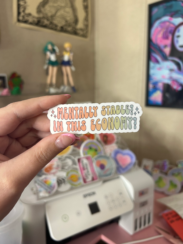 Mentally Stable Sticker | Toadily Handmade